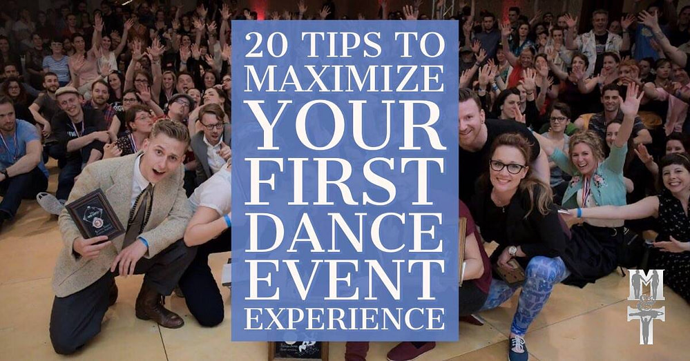 20 Tips to Maximize Your First Dance Event Experience - SwingLiteracy.com