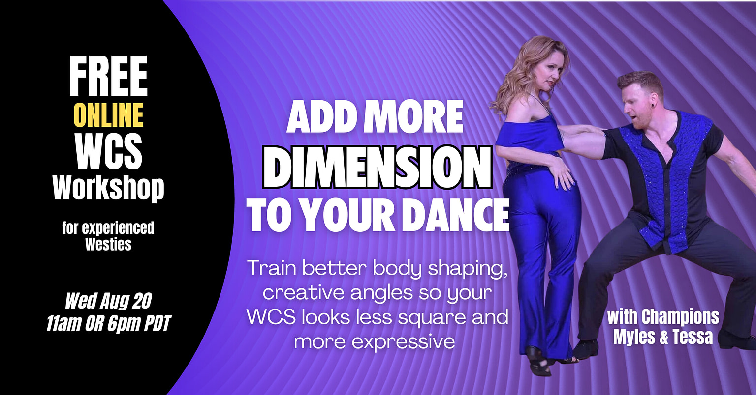 FREE WCS Online Workshop: Add More Dimension To Your Dance