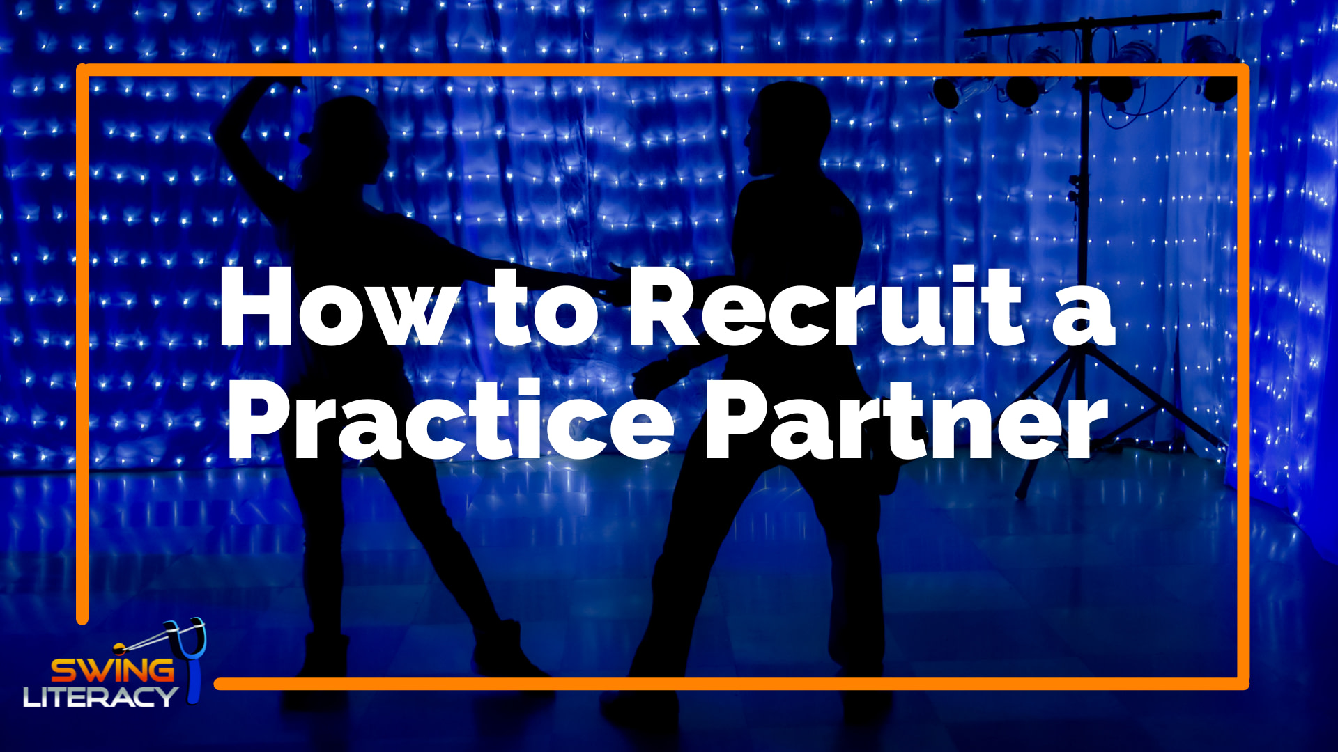 Practicing with a partner - SwingLiteracy.com