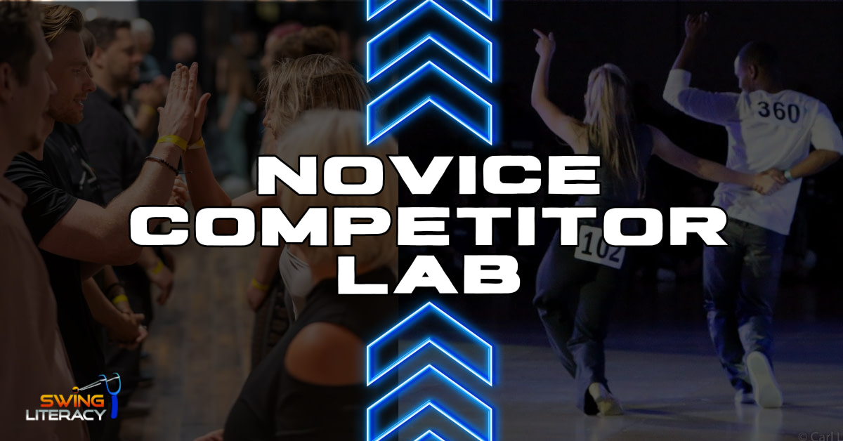 Novice Competitor Lab - SwingLiteracy.com