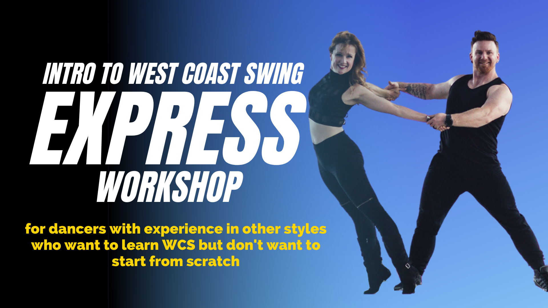 Express Intro Workshop for Experienced Dancers - SwingLiteracy.com